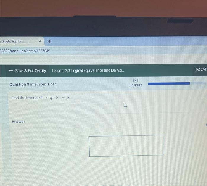 Solved Find the inverse of ∼q⇒∼p. Answer | Chegg.com