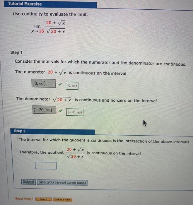 Solved Tutorial Exercise Use continuity to evaluate the | Chegg.com