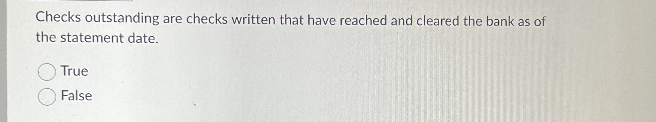 Solved Checks outstanding are checks written that have | Chegg.com