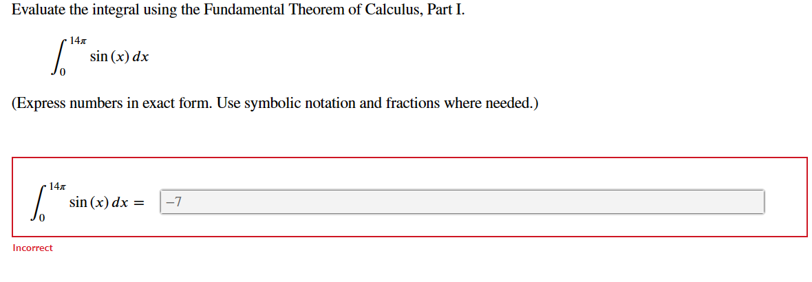 Solved Evaluate the integral using the Fundamental Theorem | Chegg.com