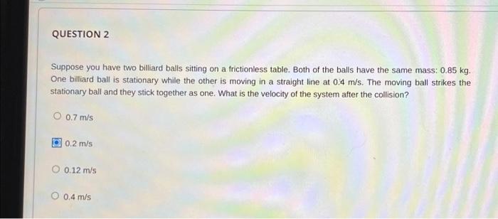 Solved Suppose you have two billiard balls sitting on a | Chegg.com