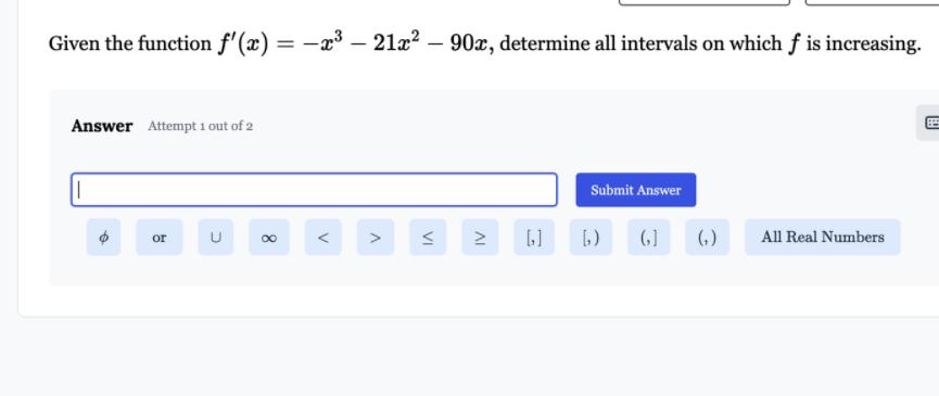 Solved Given the function f'(x)=-x3-21x2-90x, ﻿determine all | Chegg.com