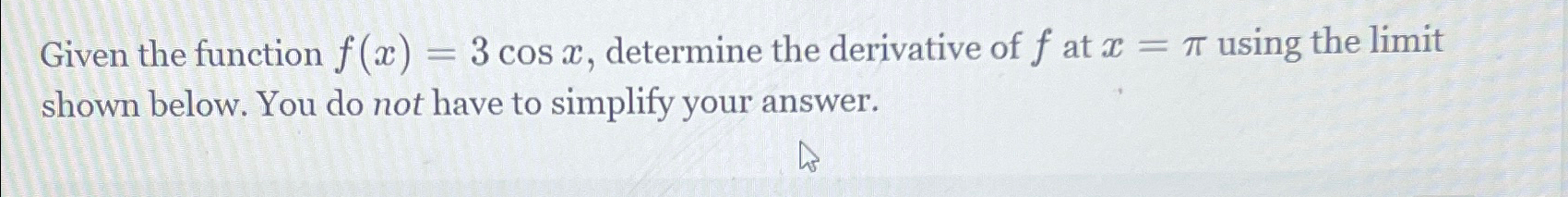 Solved Given the function f(x)=3cosx, ﻿determine the | Chegg.com
