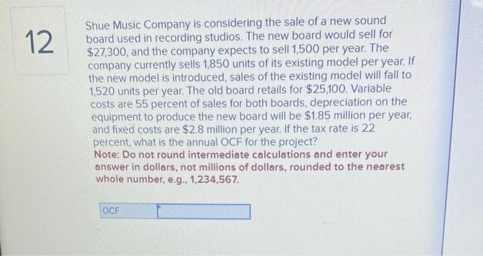 Solved Shue Music Company is considering the sale of a new | Chegg.com
