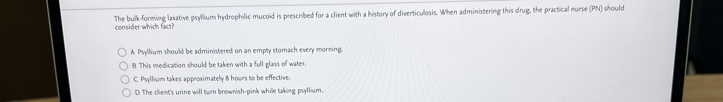 Solved The bulk-forming laxative psyllium hydrophilic mucoid | Chegg.com