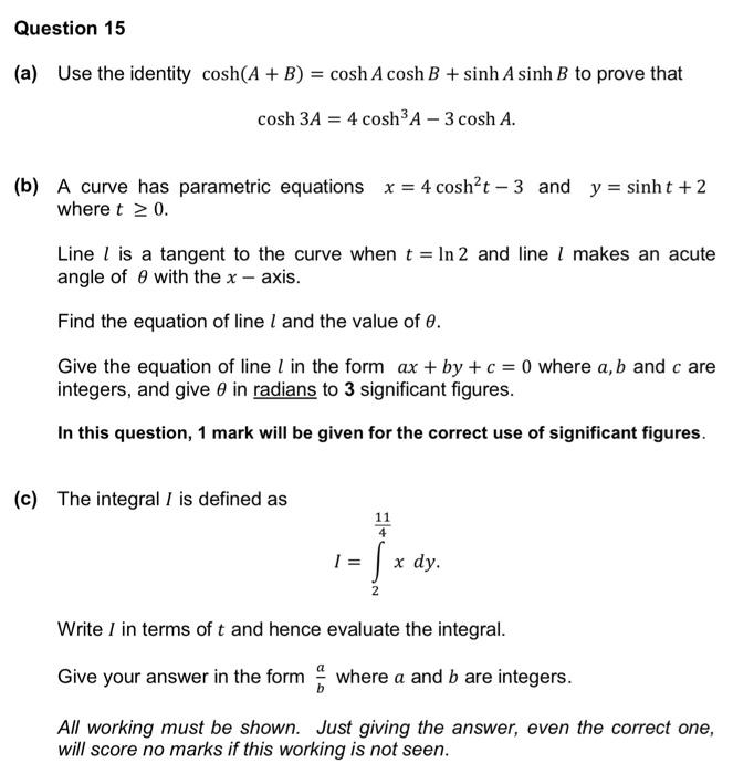Solved Question 15 (a) Use the identity cosh(A + B) = cosh A | Chegg.com