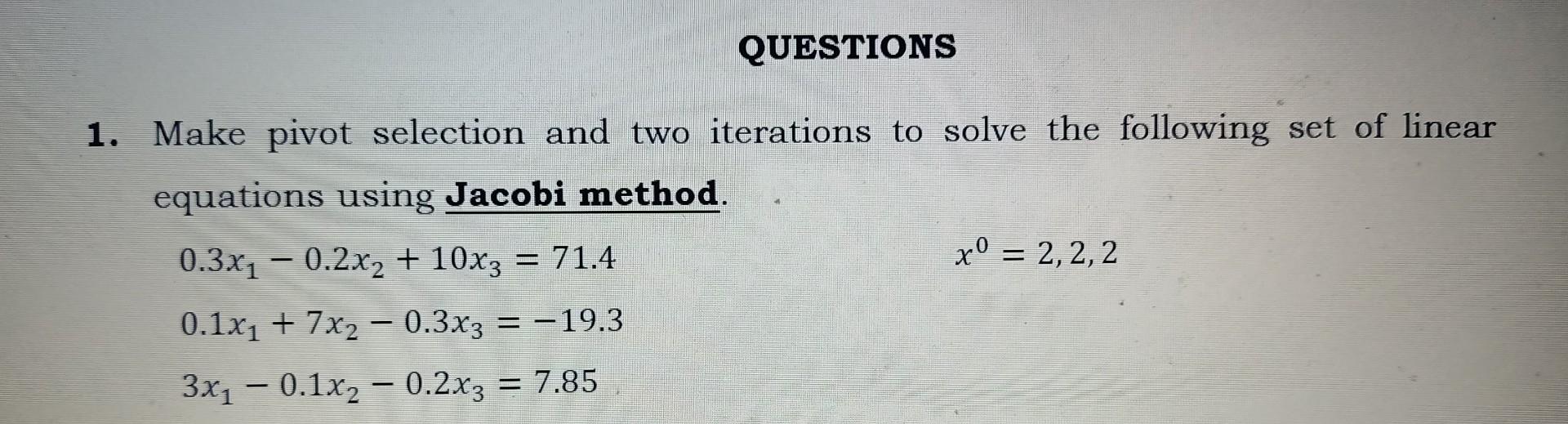 1. Make pivot selection and two iterations to solve | Chegg.com