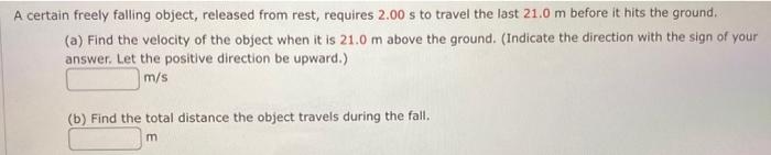 Solved A Certain Freely Falling Object Released From Rest