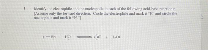 Solved Identify the electrophile and the nucleophile in each | Chegg.com