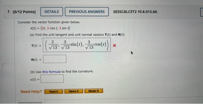 Solved Consider the vector function given below. | Chegg.com