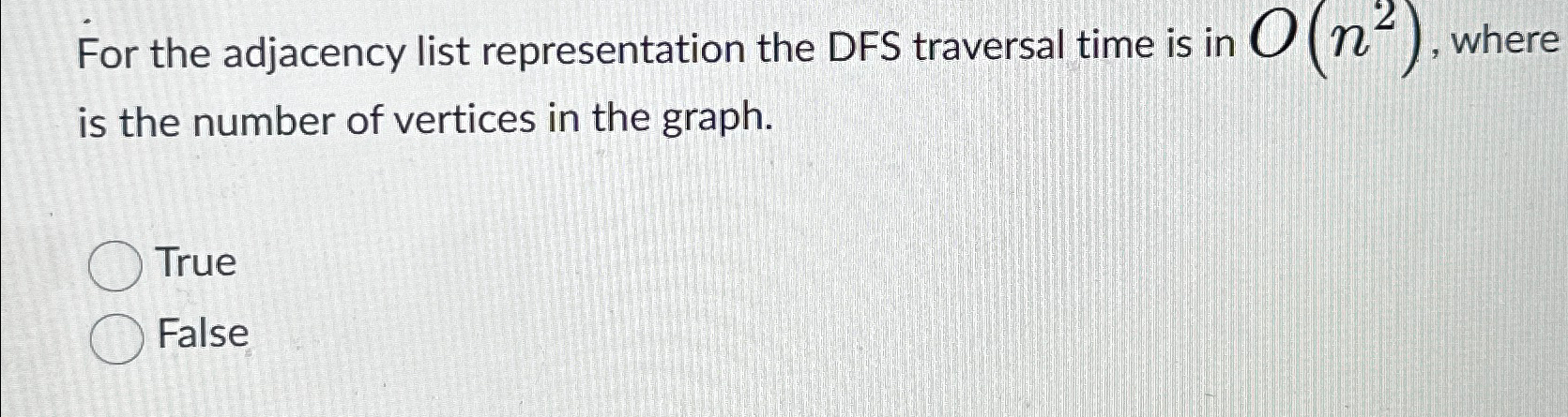 Solved For the adjacency list representation the DFS | Chegg.com