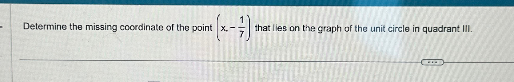 Solved Determine the missing coordinate of the point (x,-17) | Chegg.com