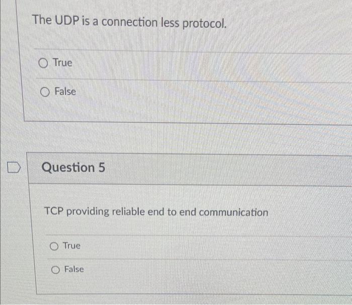 Solved The UDP is a connection less protocol. O True False | Chegg.com