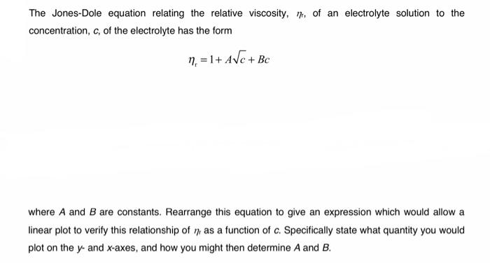 Solved The Jones-Dole equation relating the relative | Chegg.com