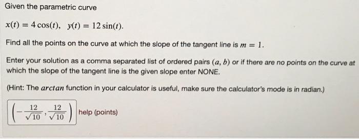 Solved Given the parametric curve | Chegg.com
