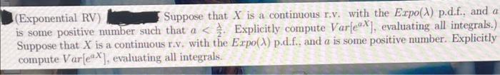 Solved (Exponential RV) Suppose that X is a continuous r.v. | Chegg.com