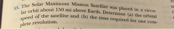 Solved ti 53. The Solar Maximum Mission Satellite was placed | Chegg.com