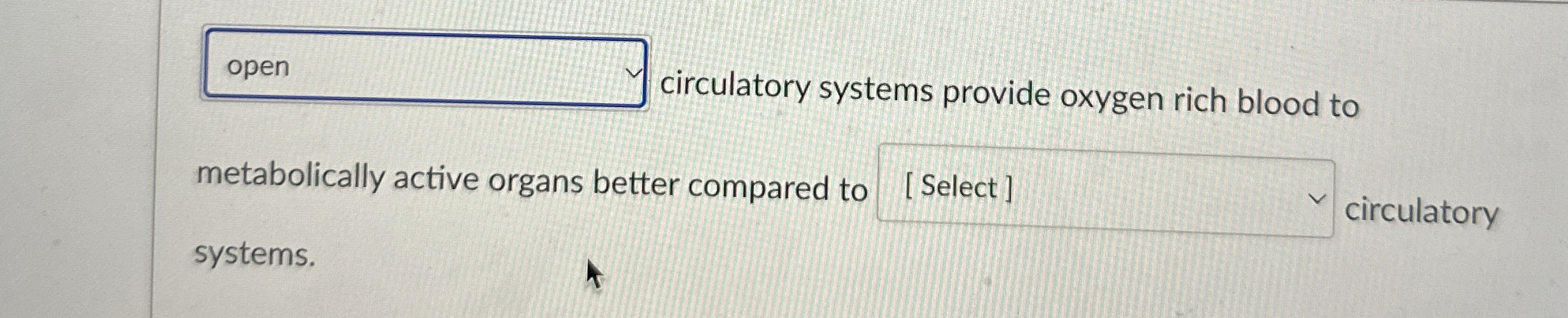 Solved Circulatory systems provide oxygen rich blood | Chegg.com