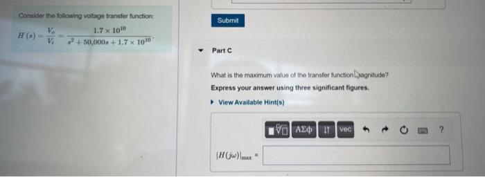 Solved Consides the following voltage transter tunction: | Chegg.com