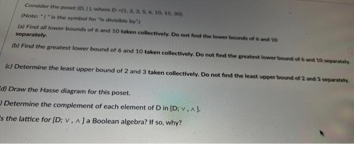 Solved Consider the poset (D, 1), where D -(1, 2, 3, 5, 6, | Chegg.com Solved Consider the poset (D, 1), where D -(1, 2, 3, 5, 6, | Chegg.com