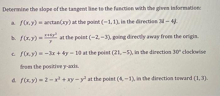 Solved Determine the slope of the tangent line to the | Chegg.com