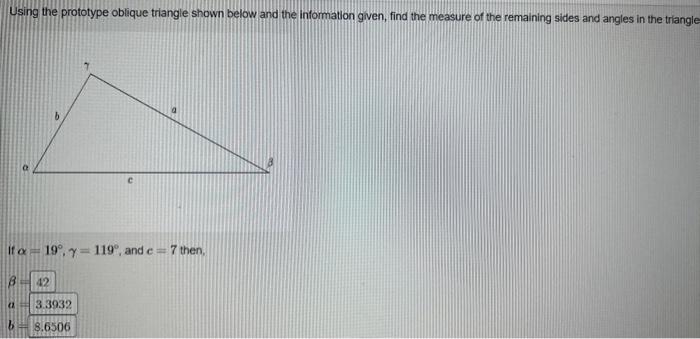 Solved using the prototype oblique triangle shown below and | Chegg.com Solved using the prototype oblique triangle shown below and | Chegg.com