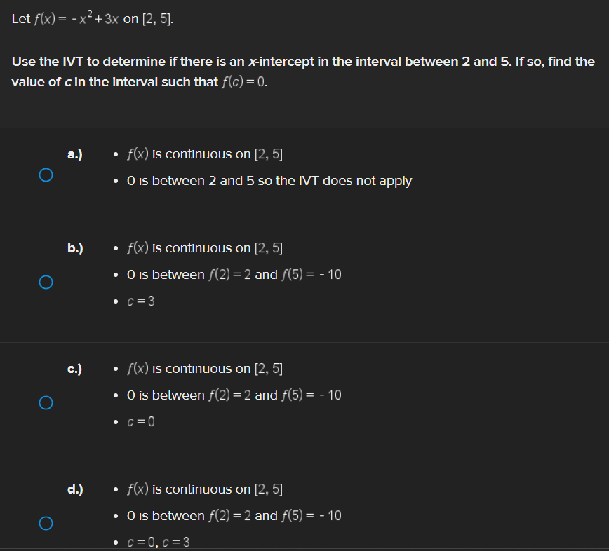 Solved Let f(x)=-x2+3x ﻿on 2,5.Use the IVT to determine if | Chegg.com