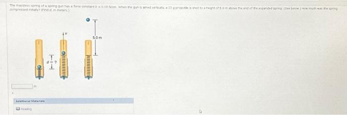 Solved The massless spring of a spring gun has a force | Chegg.com