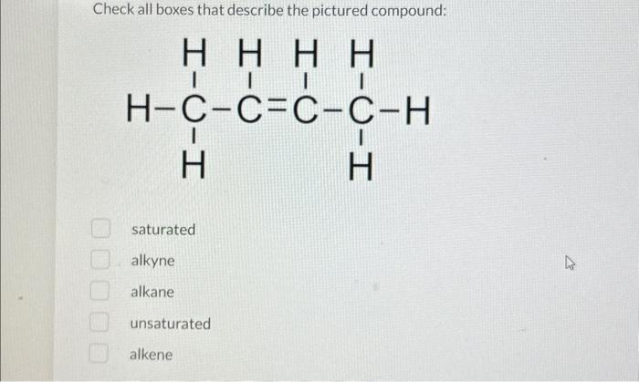 Solved Check all boxes that describe the pictured compound: | Chegg.com