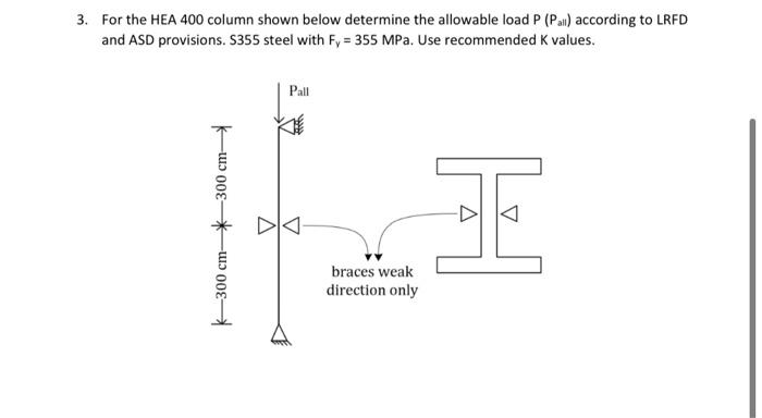 Solved 3. For the HEA 400 column shown below determine the | Chegg.com