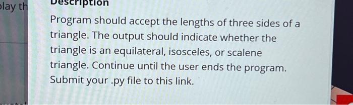 Solved Use Python write a Program should accept the lengths | Chegg.com