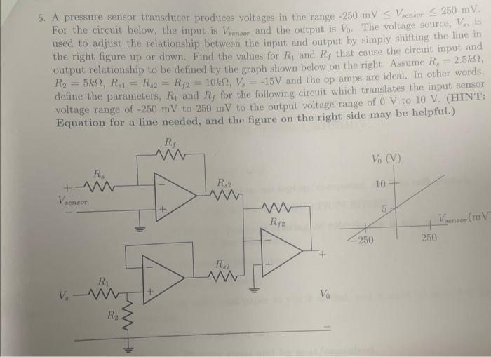 Solved 5. A pressure sensor transducer produces voltages in | Chegg.com