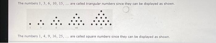 The numbers 1, 3, 6, 10, 15, ... are called | Chegg.com