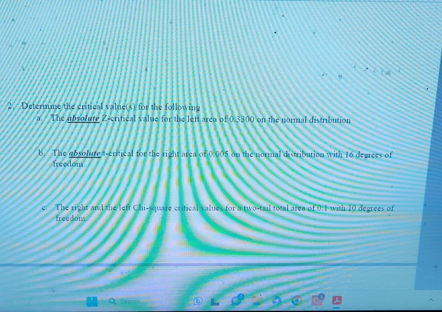 Solved Determine the critical value(s) for the following a. | Chegg.com