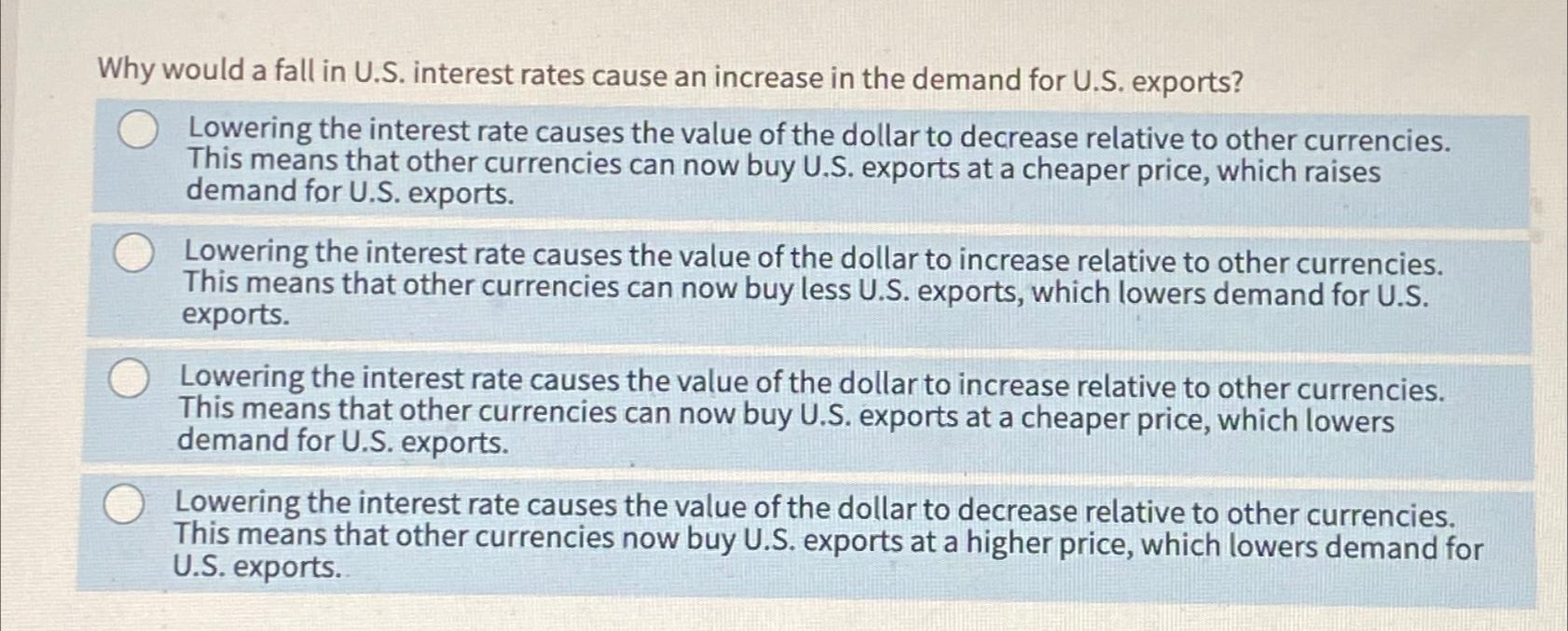 Solved Why would a fall in U.S. ﻿interest rates cause an | Chegg.com