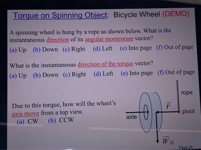 Solved Torque on Spinning Object: Bicycle Wheel (DEMO) A | Chegg.com