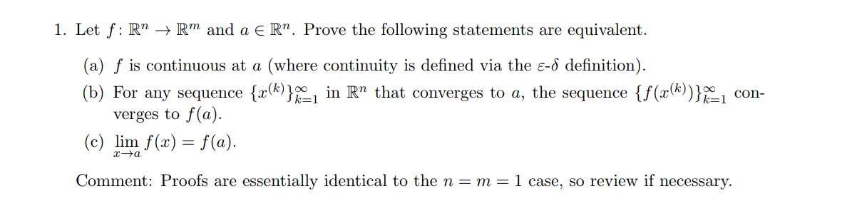 Solved 1. Let f:Rn→Rm and a∈Rn. Prove the following | Chegg.com