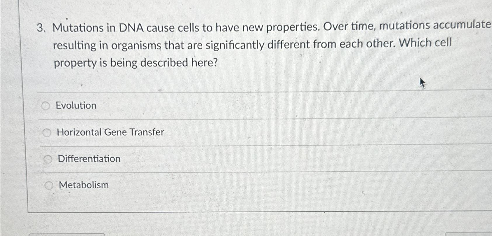 Solved Mutations in DNA cause cells to have new properties. | Chegg.com