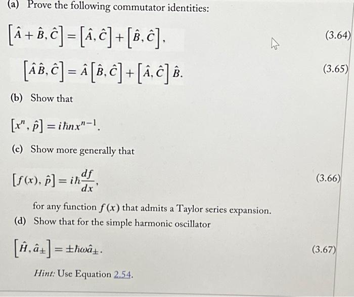 Solved (a) Prove the following commutator identities: | Chegg.com