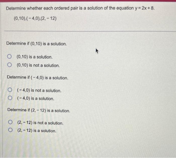 Solved Determine whether each ordered pair is a solution of | Chegg.com