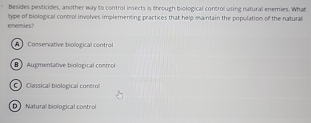 Solved Besides pesticides, another way to control insects is | Chegg.com