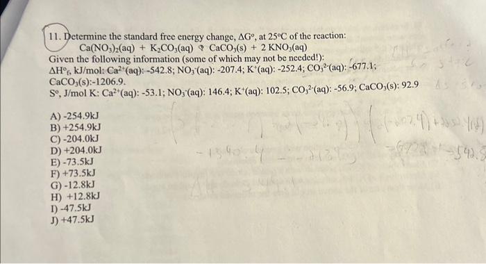 Solved 11. Determine the standard free energy change, ΔG∘, | Chegg.com