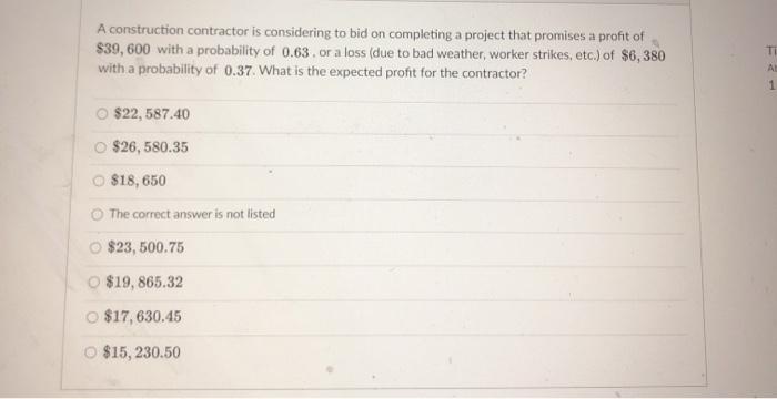 Solved A construction contractor is considering to bid on | Chegg.com