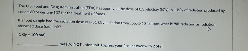 Solved The U.S. Food and Drug Administration (FDA) has | Chegg.com