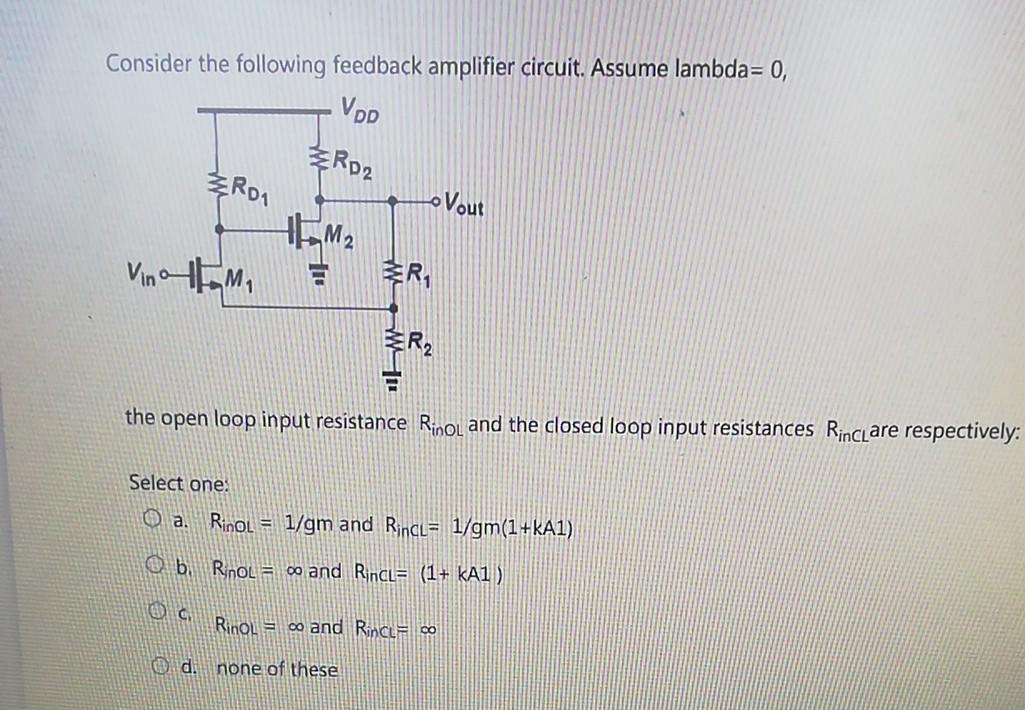 Solved Consider the following feedback amplifier circuit. | Chegg.com