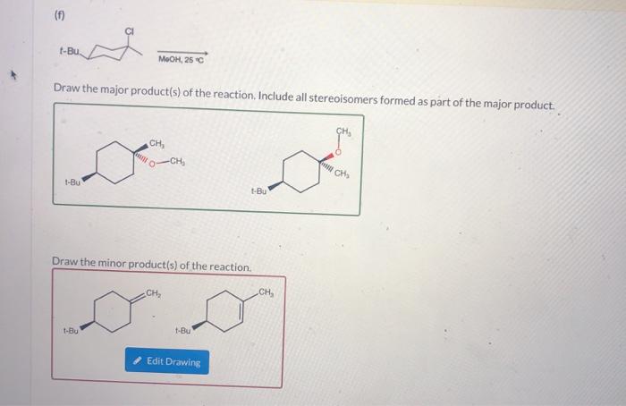 Solved (f) -Bu MOOH, 25c Draw the major product(s) of the | Chegg.com