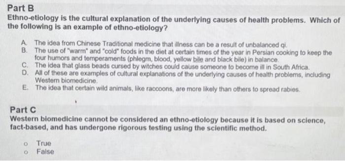 Solved Part B Ethno-etiology is the cultural explanation of | Chegg.com