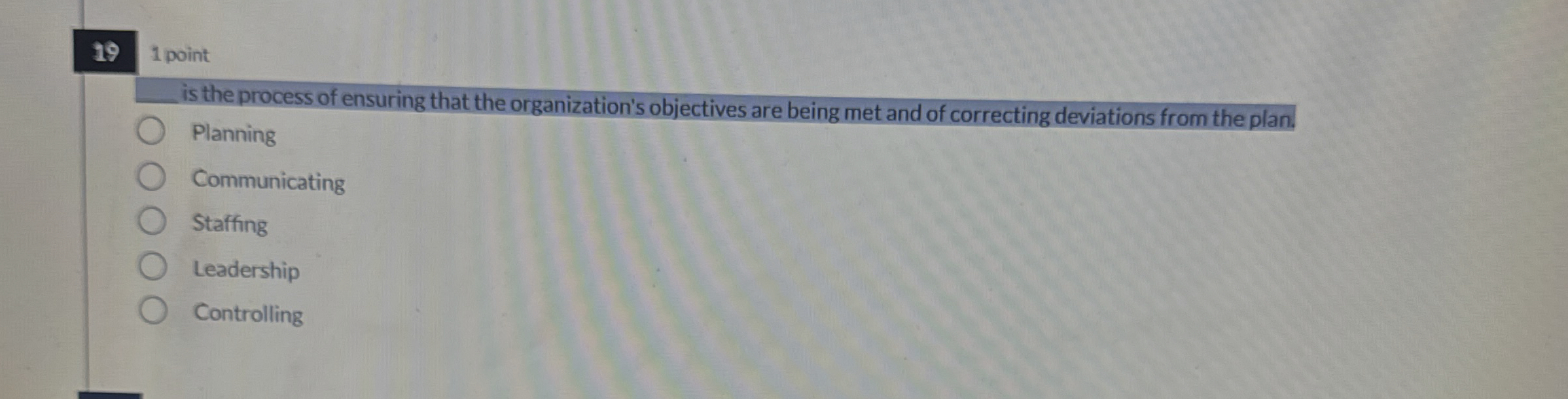 Solved 191 ﻿pointis the process of ensuring that the | Chegg.com