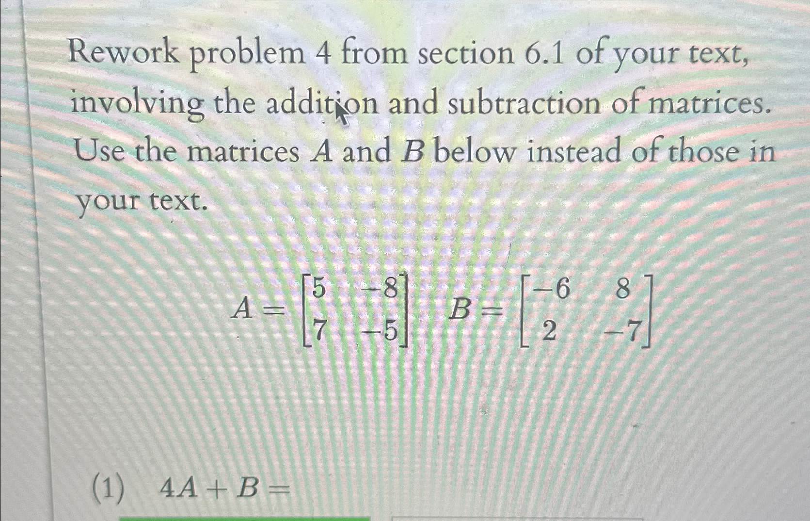 Solved Rework problem 4 ﻿from section 6.1 ﻿of your text, | Chegg.com