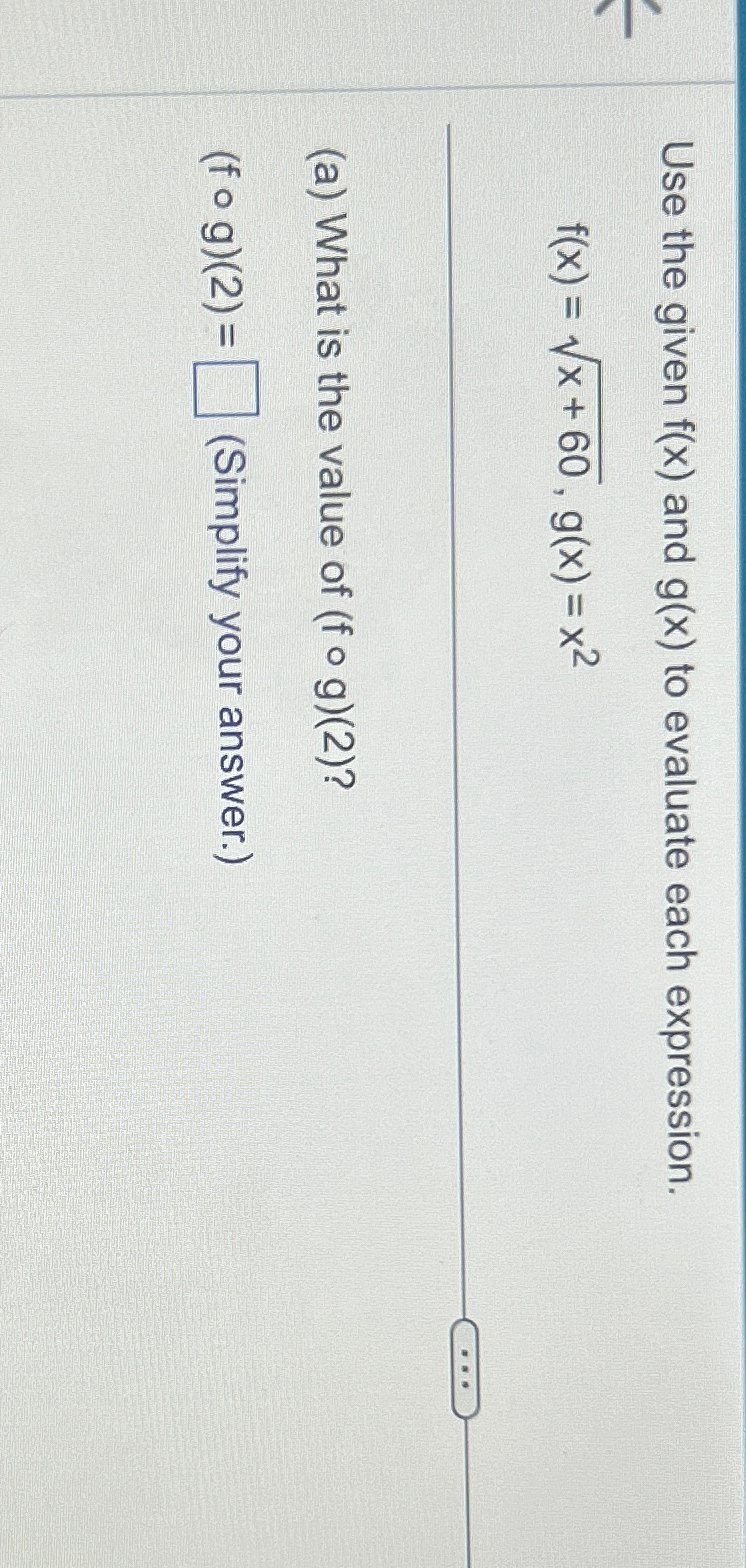 Solved Use the given f(x) ﻿and g(x) ﻿to evaluate each | Chegg.com